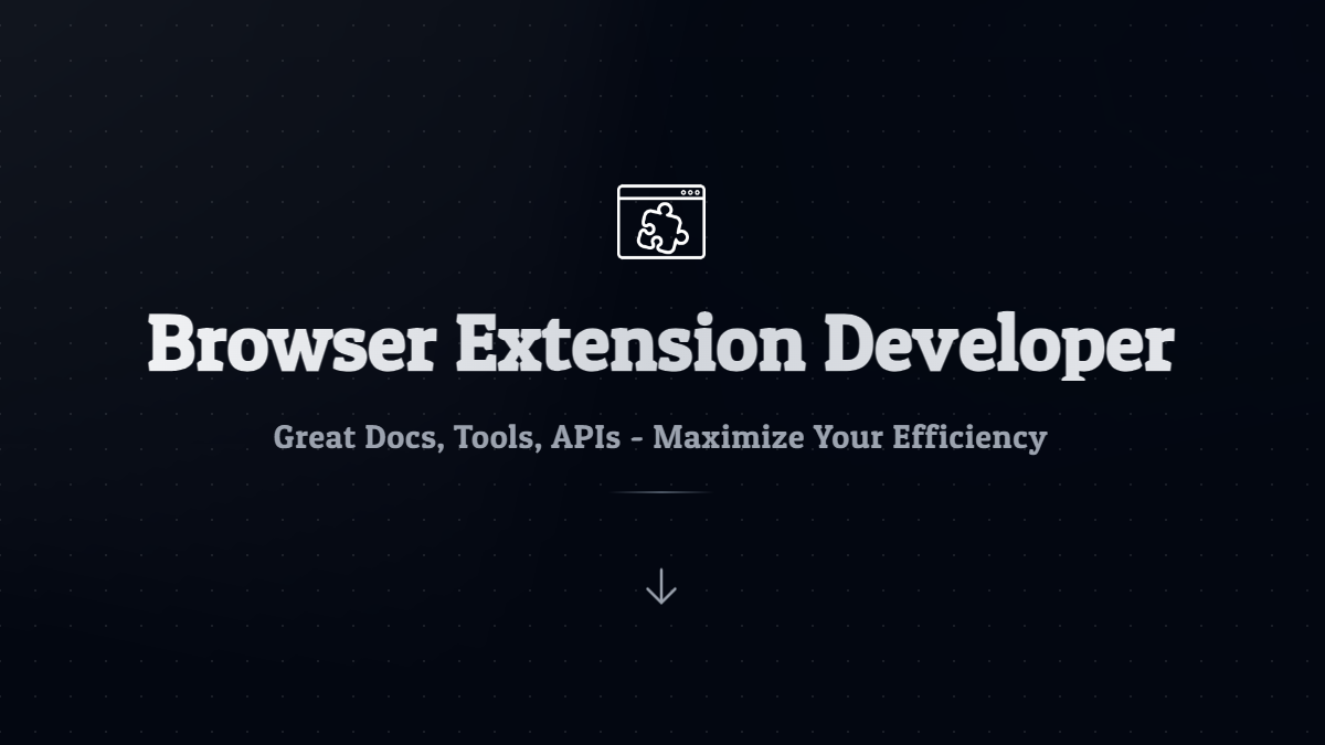 El recurso definitivo para crear extensiones de navegador | Browser Extension Developer